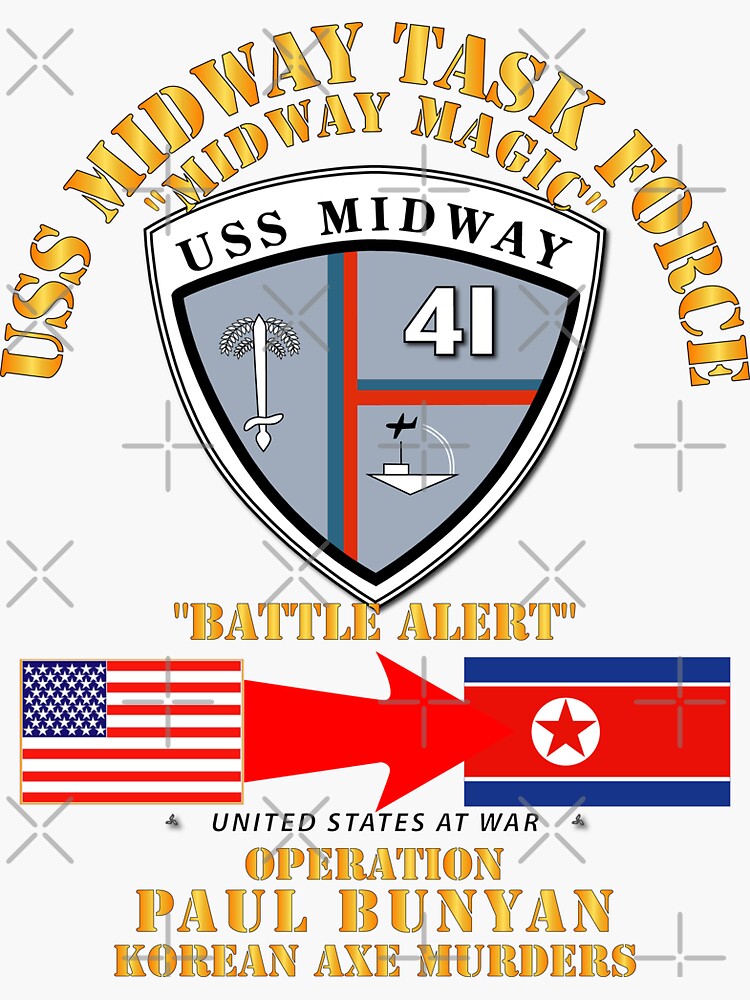 "Army - Operation Paul Bunyan - USS Midway - Korea" Sticker for Sale by ...