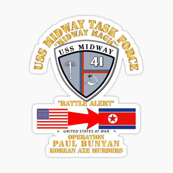 "Army - Operation Paul Bunyan - USS Midway - Korea" Sticker for Sale by ...
