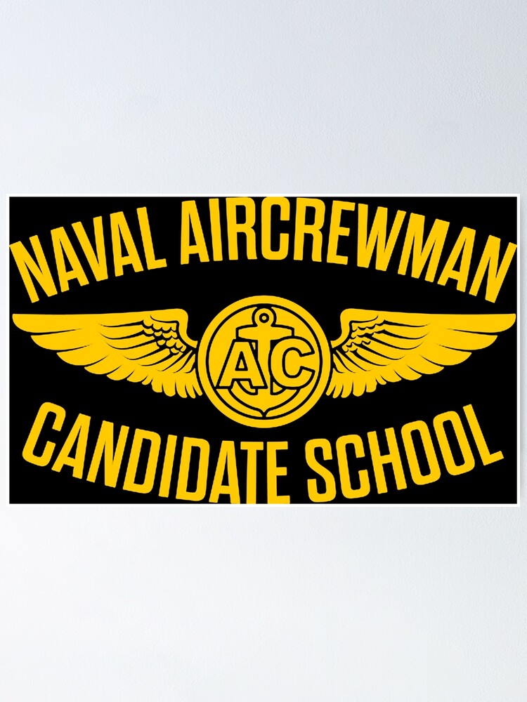 "Naval Aircrewman Candidate School Shirt" Poster by garibels281 | Redbubble