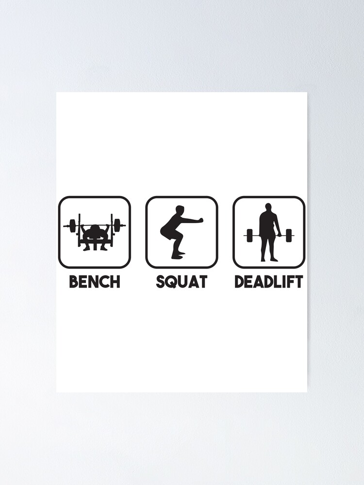 "Bench Squat Deadlift - Deadlifting" Poster for Sale by designsi3 ...