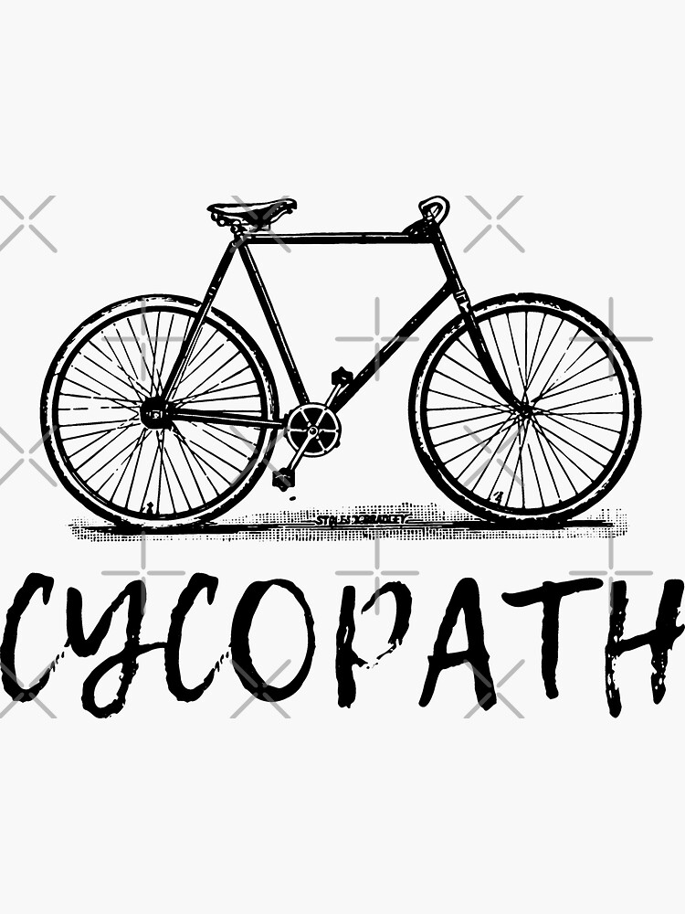 "Cycopath V2, for the Cycling Fan!" Sticker for Sale by Nxt-Lvl-Awesome ...