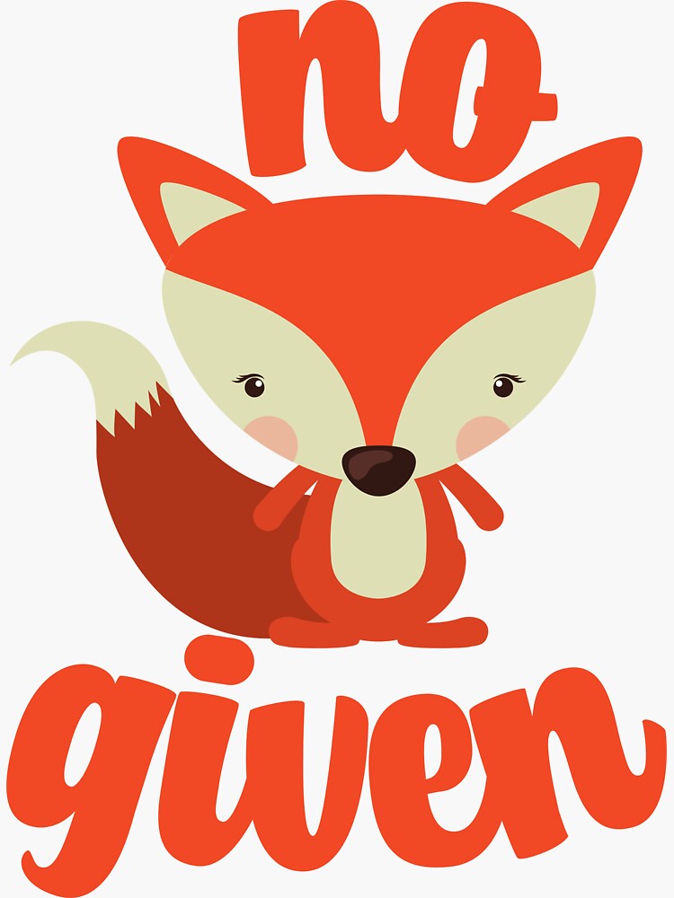 "no fox given Kawaii" Sticker by KawaiiPark | Redbubble