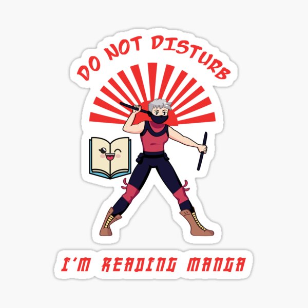 "Do not disturb I'm reading manga" Sticker for Sale by Olympique1359 ...