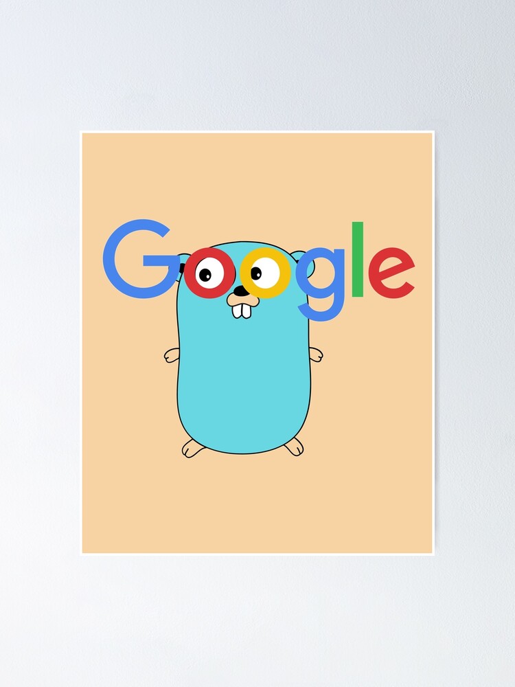 "go lang gofer and google" Poster for Sale by Indite | Redbubble