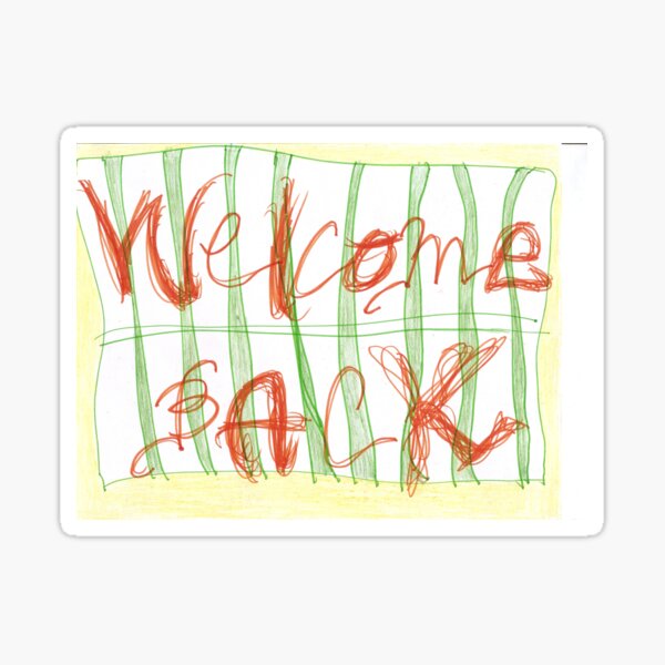 "Welcome Back" Sticker for Sale by seasonsof7 | Redbubble