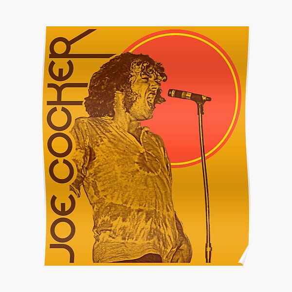 "Joe Cocker // Feelin' Alright Retro 70s FanArt Design" Poster for Sale ...