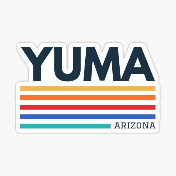 "Yuma Arizona" Sticker for Sale by Taumaturgo | Redbubble