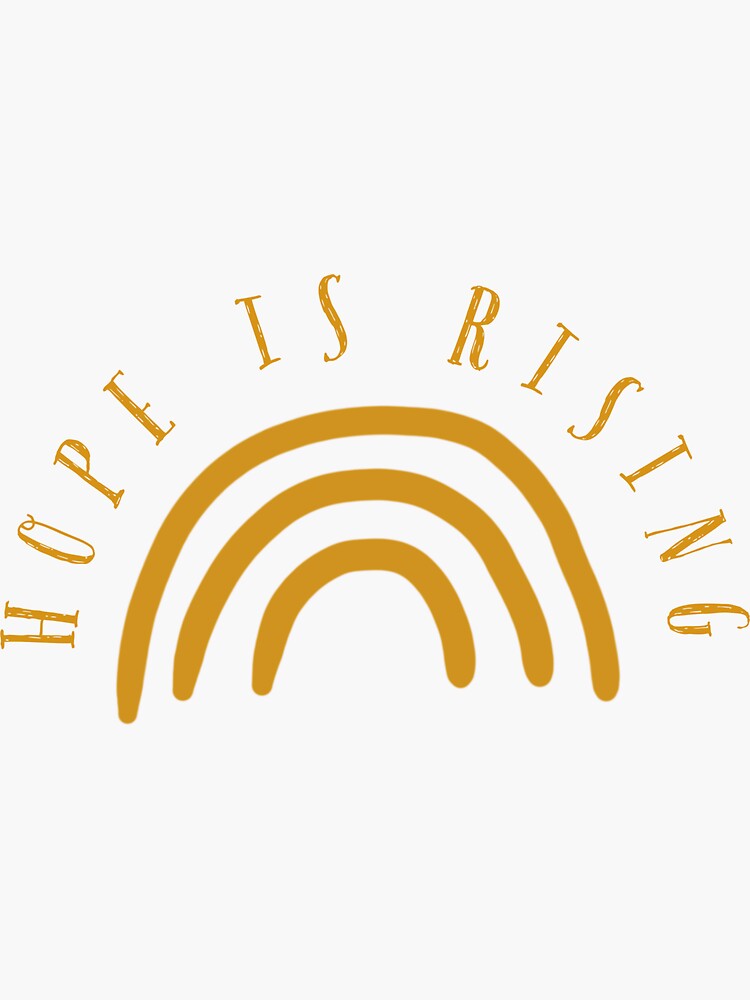 "Hope is rising" Sticker for Sale by Jellyfox- | Redbubble