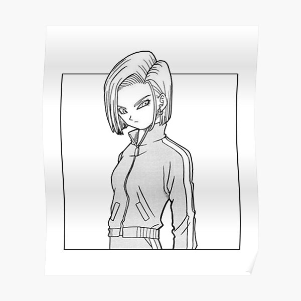 "DRAGON BALL SUPER - Android 18" Poster for Sale by MangaMansion ...