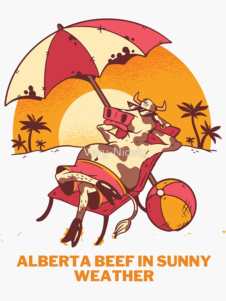"I Love Alberta Beef" Sticker for Sale by Very-Nicely | Redbubble