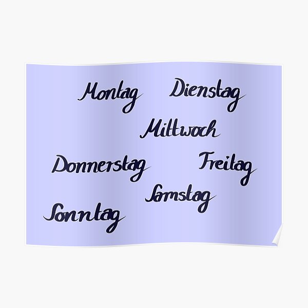 "Days of the week German handwritten" Poster by AkakoAi | Redbubble
