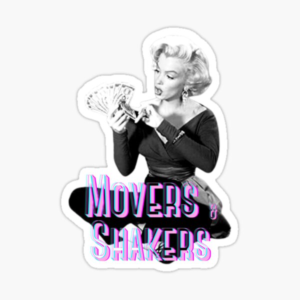 "Marilyn monroe movers and shakers " Sticker for Sale by Bdani0nly ...