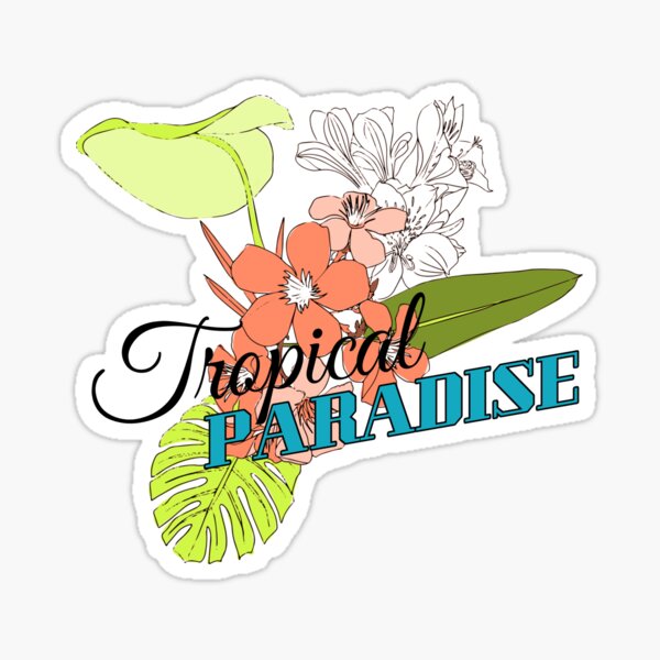 "Tropical Paradise " Sticker for Sale by magoch | Redbubble
