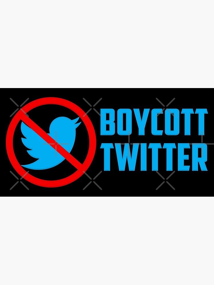 "Boycott Twitter" Poster for Sale by nickredone1 | Redbubble