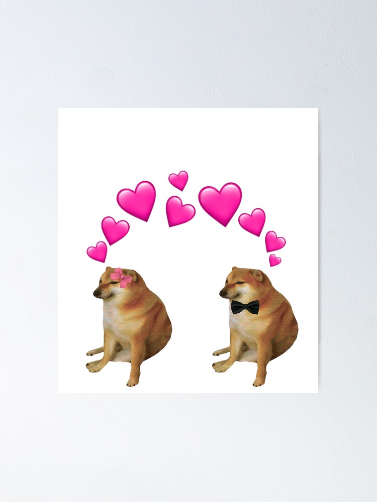 Póster «Ambos Cheems están enamorados» de SciathDe | Redbubble