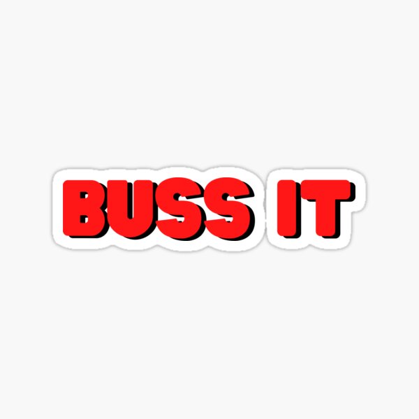 "Buss it, challenge gif" Sticker for Sale by ds-4 | Redbubble