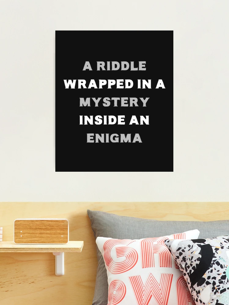 Enigma Riddle Quotes