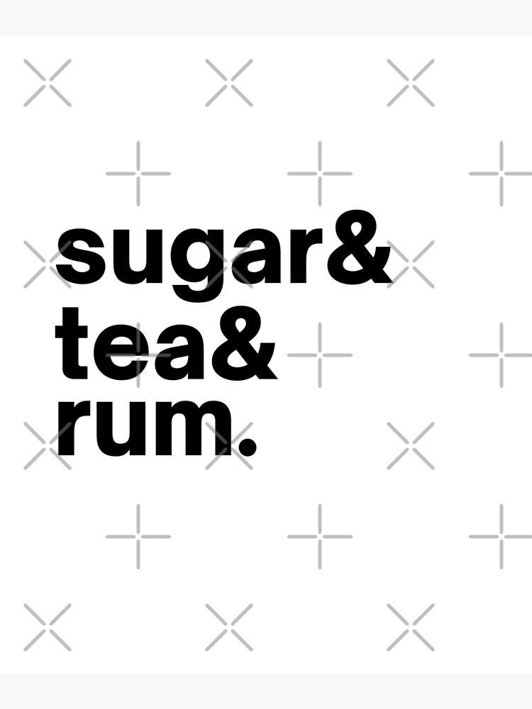 "Wellerman - Sugar Tea and Rum - Sea Shanty - sugar tea rum" Poster by ...