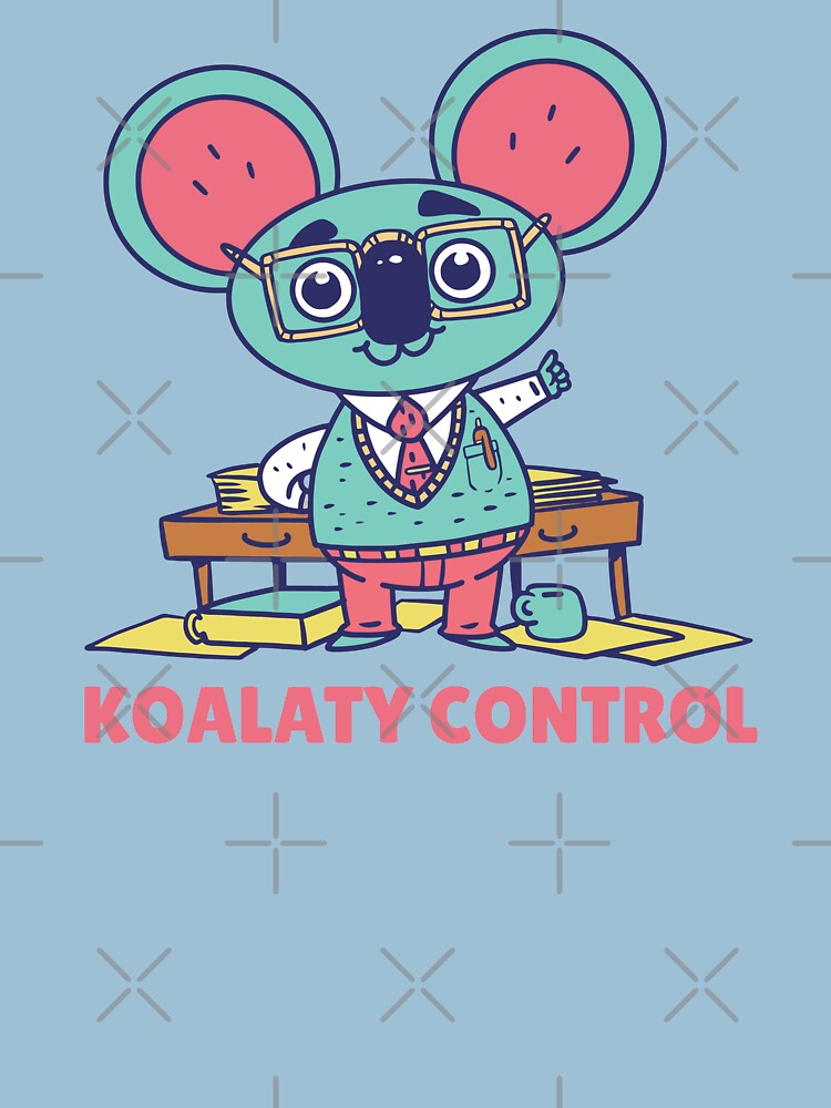 "Koalaty Control Quality Control" T-shirt for Sale by Piztees ...