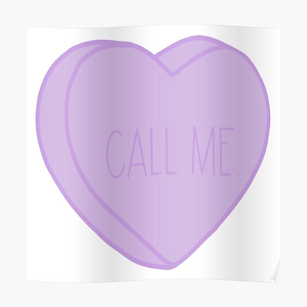 "Call Me Conversation Heart" Poster by AWardStickers | Redbubble