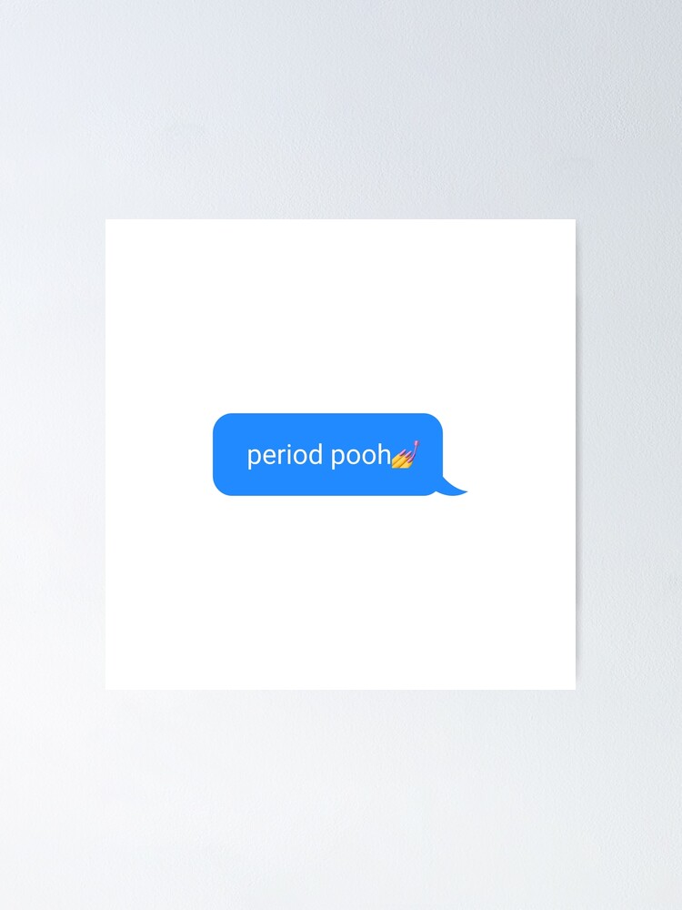 "Period Pooh - Funny Text Sticker" Poster for Sale by HumourHouse ...