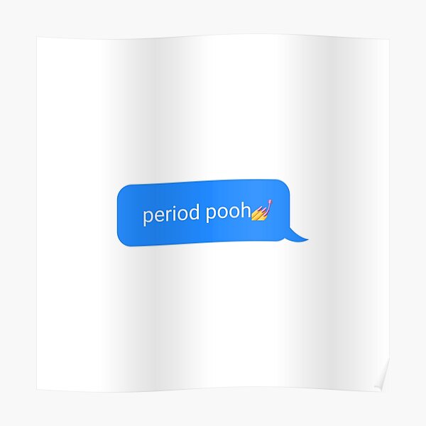 "Period Pooh - Funny Text Sticker" Poster for Sale by HumourHouse ...