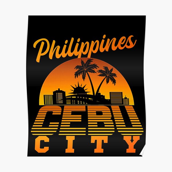 "Cebu city Philippines " Poster for Sale by ALAM08 | Redbubble