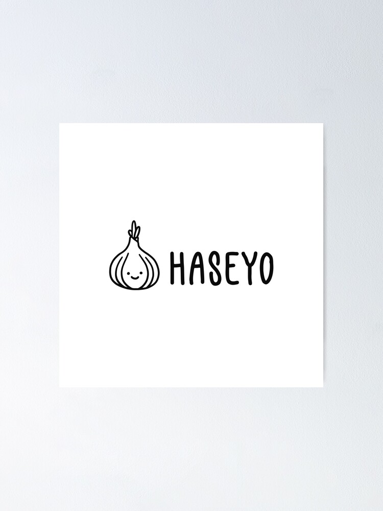 "Onion haseyo (Annyeonghaseyo) Cute Korean Pun" Poster for Sale by ...