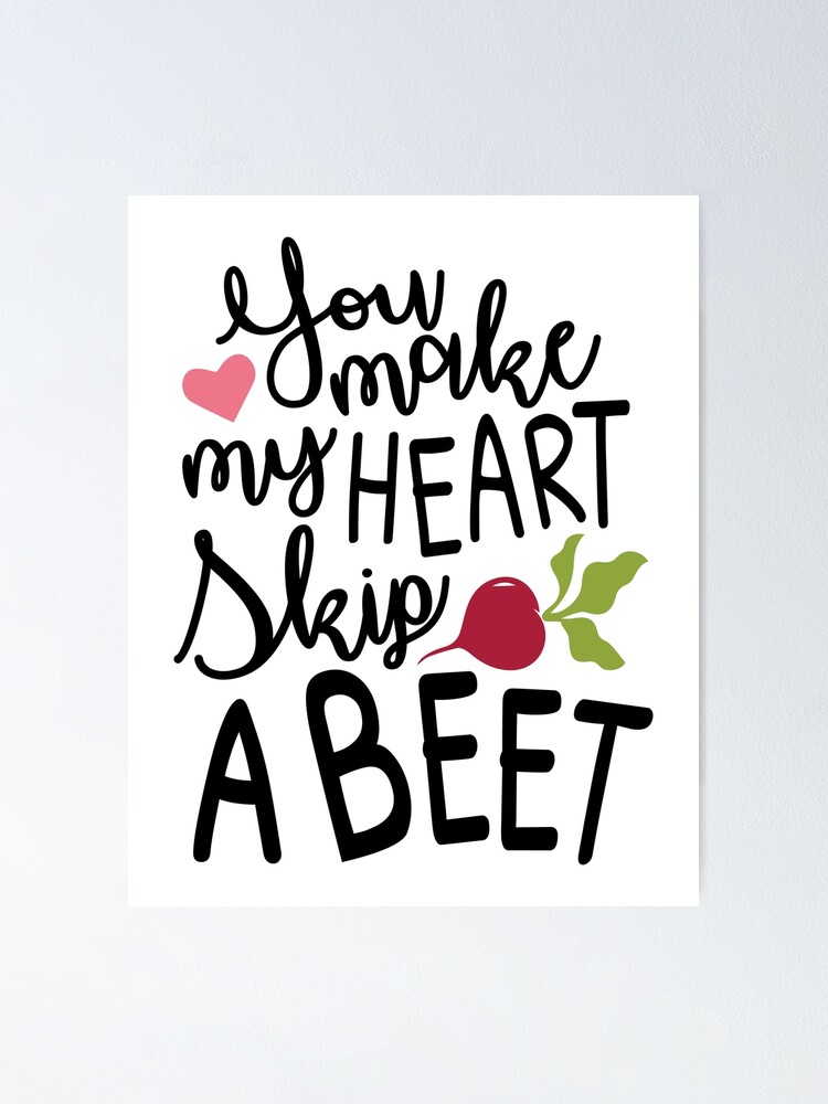 Póster «You Make My Heart Skip A Beet- MEME DEL DÍA DE SAN VALENTÍN» de ...