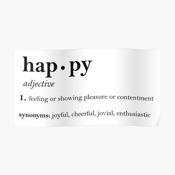 "Happy Definition Print" Poster by siankjellberg | Redbubble