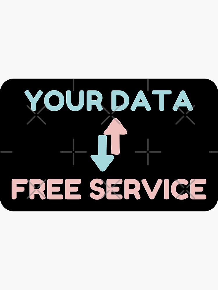 "Your personal data and free service" Sticker for Sale by DrawingBoard ...