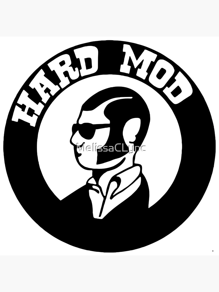 "Hard Mod" Poster for Sale by MelissaCLync | Redbubble