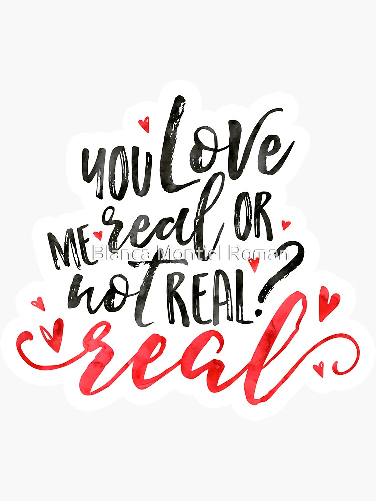 "Real" Sticker for Sale by Blanca Montiel Roman | Redbubble
