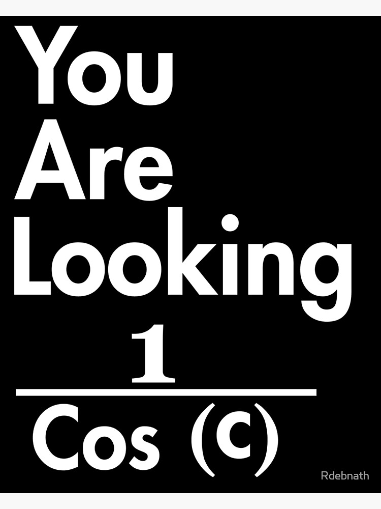 "trigonometry meme" Poster by Rdebnath | Redbubble