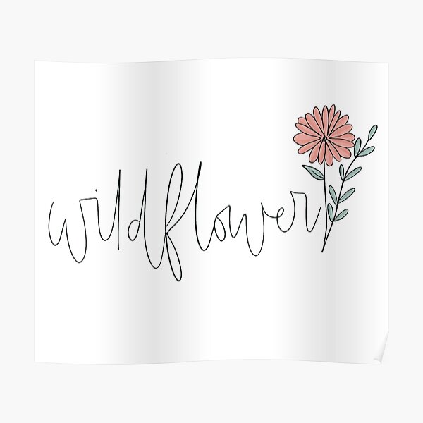 "Wildflower lettering design with floral illustration " Poster by ...