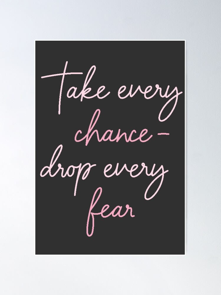 Drop Fear Quotes