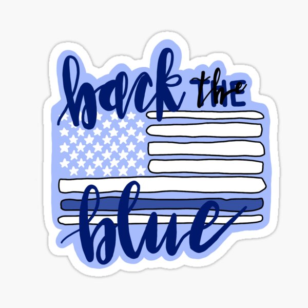 "Back the Blue" Sticker for Sale by Sydsingleton2 | Redbubble