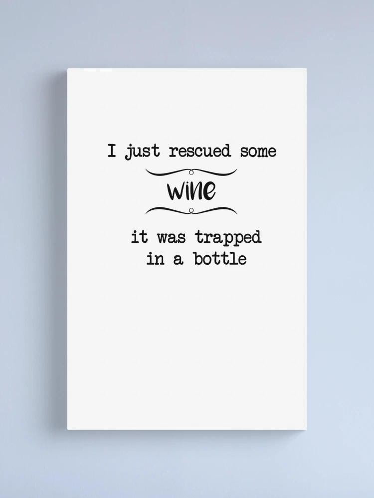 Funny Trapped Quotes Rescued Some Wine Funny Quote With Black Cat