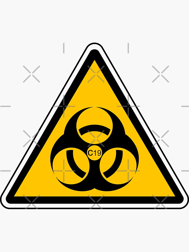 "C19 Biohazard Warning Sign" Sticker by kernowerno | Redbubble