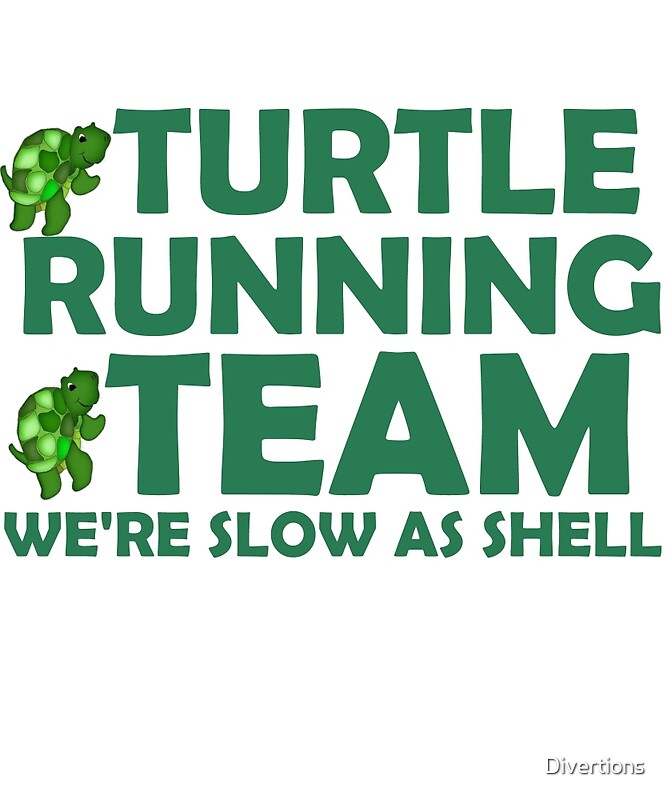 "TURTLE RUNNING TEAM" by Divertions | Redbubble