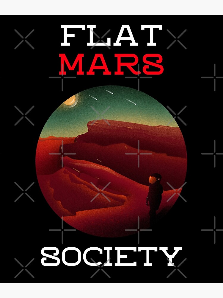 "Flat Mars Society - Astronaut on Mars" Poster by liftdesign | Redbubble