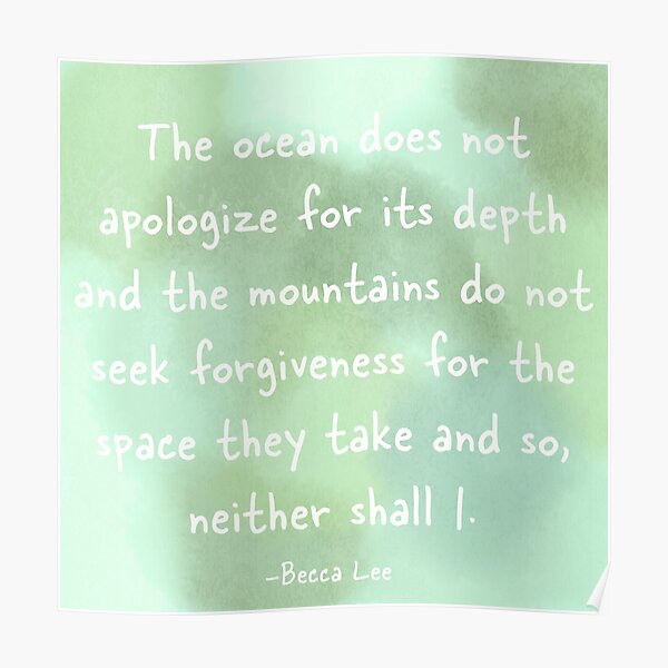 "Do not apologize" Poster by ttinkdoods | Redbubble