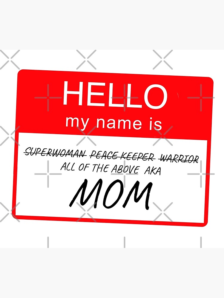 "Hello My Name is Mom Name Tag Custom Personalised Design " Poster by ...