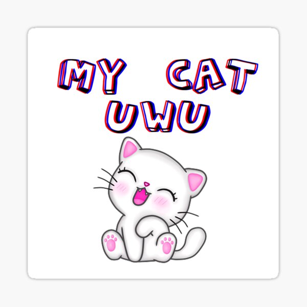 "My cat UwU-catgirl UwU" Sticker for Sale by RSY29 | Redbubble