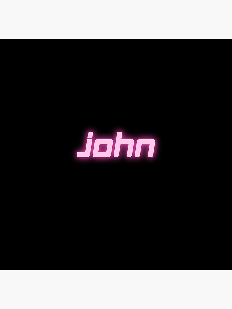 "John - Neon Pink" Poster by NeonNames | Redbubble