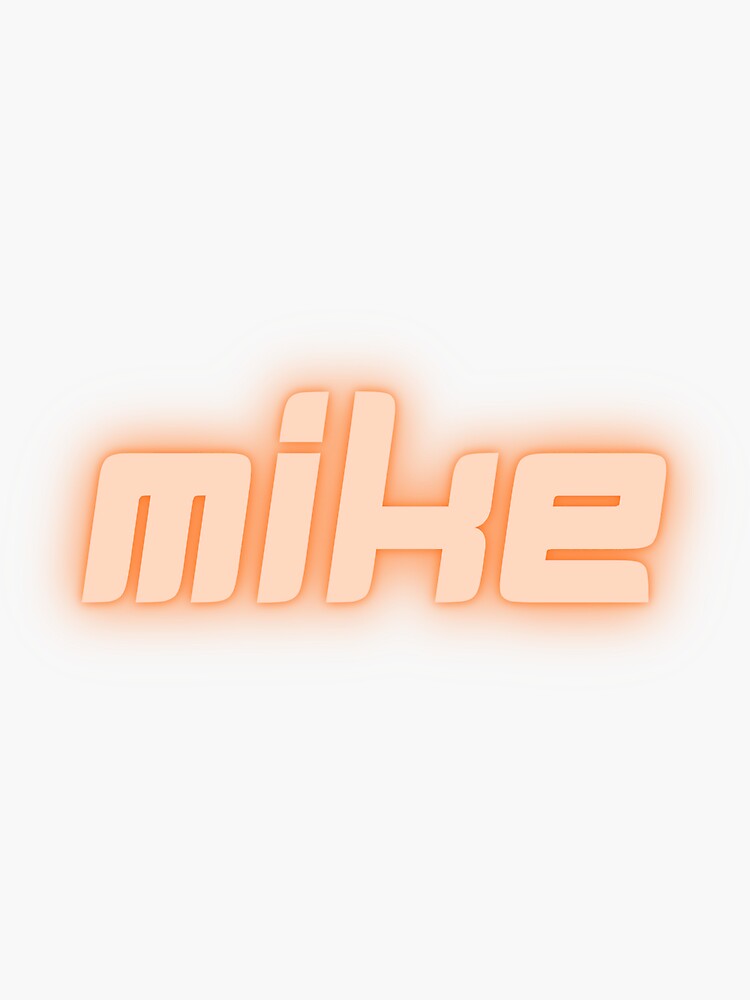 "Mike - Neon Orange" Sticker for Sale by NeonNames | Redbubble