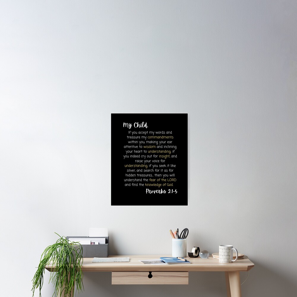 "Proverbs 2:1-5, Bible verse" Poster for Sale by AlexArtwork | Redbubble