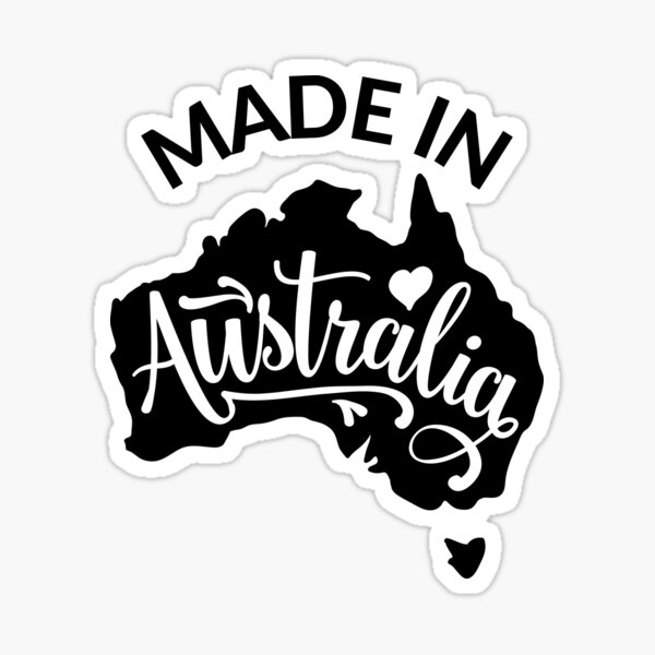 "Made In Australia" Sticker by coolstyles2021 | Redbubble