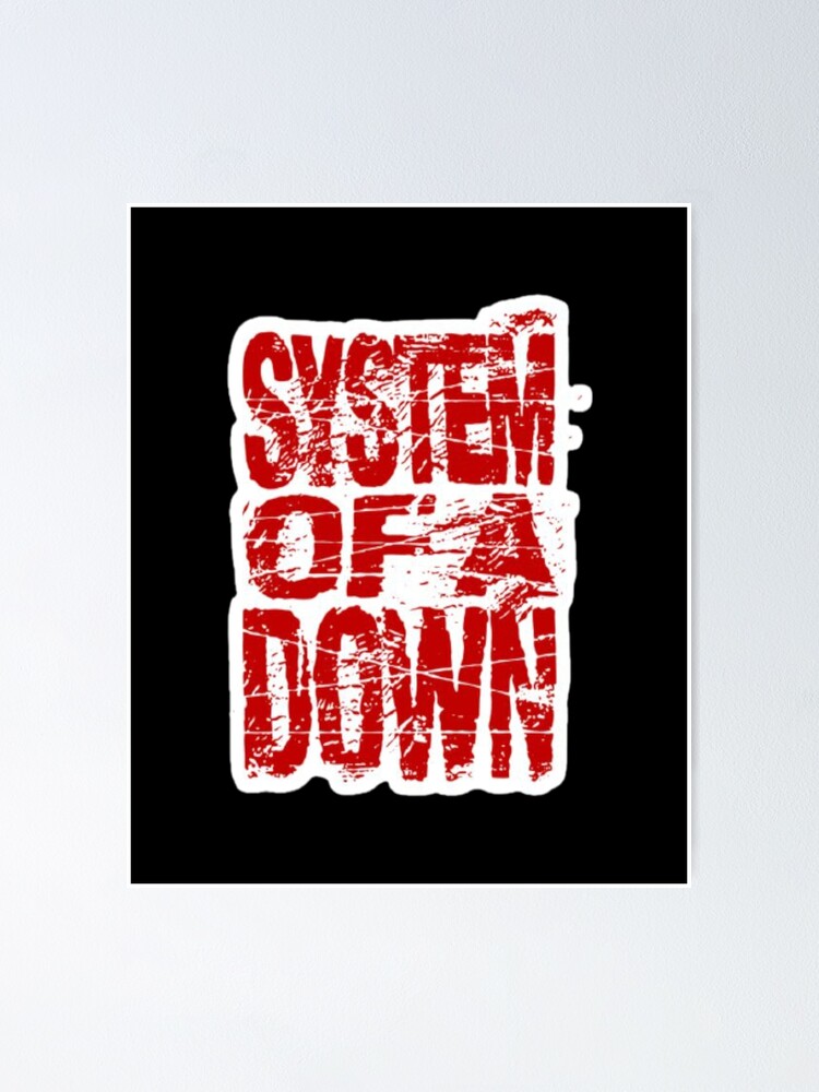 "SOAD" Poster by Harrydust | Redbubble