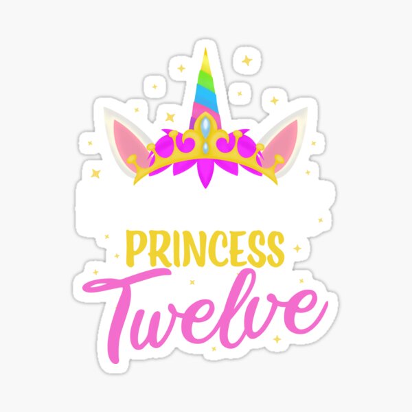"12 Years Old Birthday Princess Girl Unicorn Diadem Birthday" Sticker ...